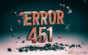 A Comprehensive Guide to Error 451 and Related Server Errors - Mystrika ...