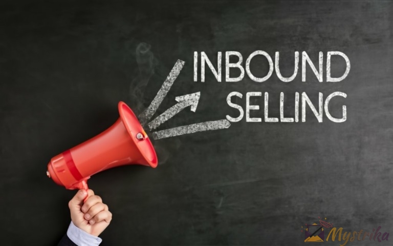Mastering Inbound Selling: The Complete Guide - Mystrika - Cold Email Software