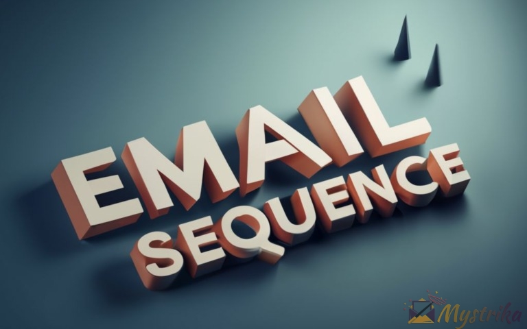 The Complete Guide to Email Sequences: How to Drive More Opens, Clicks & Conversions - Mystrika ...