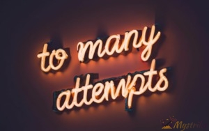 Sick and Tired of "Too Many Attempts" Errors? Learn How to Fix Them ...