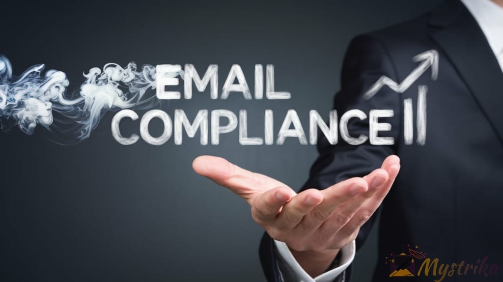 Mastering Email Compliance in 2024: The Ultimate Guide - Mystrika ...